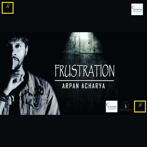 Frustration Song Download: Frustration MP3 Song Online Free on Gaana.com