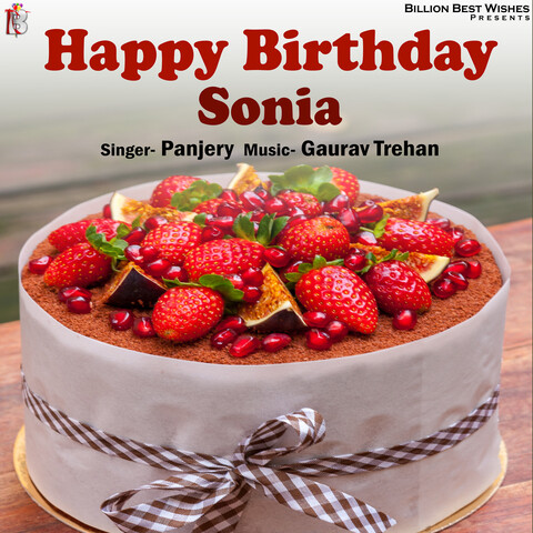 Happy Birthday Sonia - Single Song Download: Happy Birthday Sonia ...