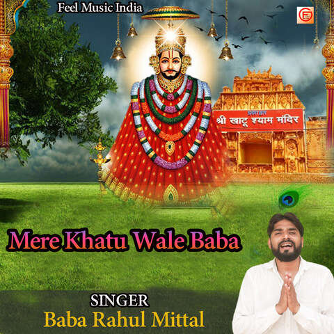 Mere Khatu Wale Baba Song Download: Mere Khatu Wale Baba MP3 Song ...