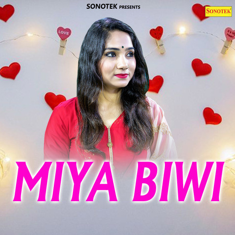 Miya Biwi Song Download: Miya Biwi MP3 Song Online Free on Gaana.com