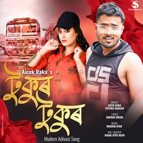Tukur Tukur Song Download: Tukur Tukur MP3 Assamese Song Online Free on ...