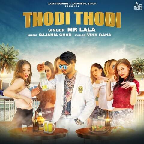 Thodi Thodi Song Download: Thodi Thodi MP3 Punjabi Song Online Free on ...