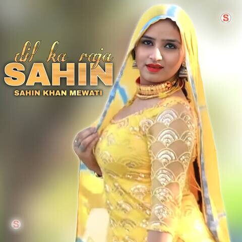 Dil Ka Raja Sahin 1 Song Download: Dil Ka Raja Sahin 1 MP3 Haryanvi ...