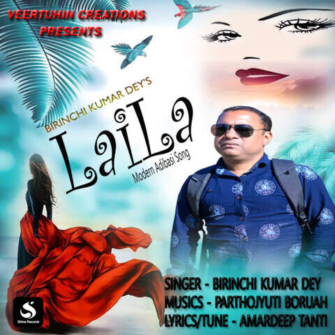 Laila Song Download: Laila MP3 Assamese Song Online Free on Gaana.com