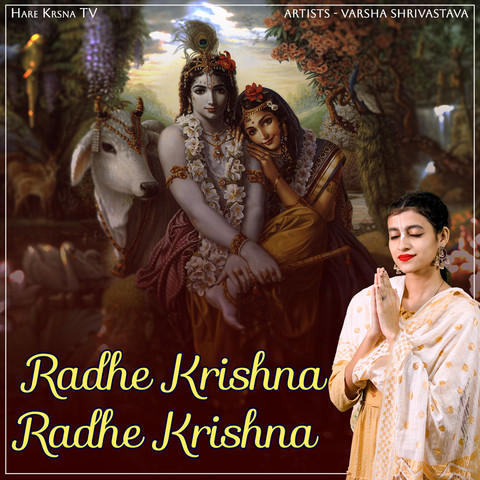 Radhe Krishna Radhe Krishna Song Download: Radhe Krishna Radhe Krishna ...