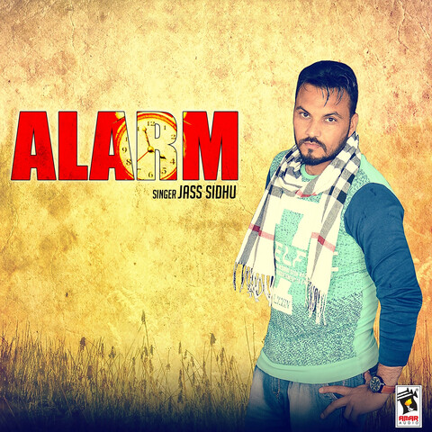 Alarm Song Download: Alarm MP3 Punjabi Song Online Free on Gaana.com