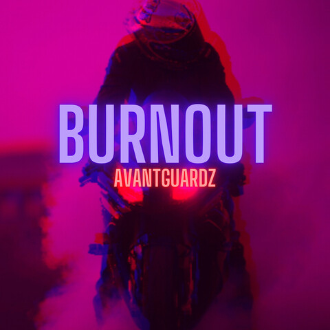 Burnout Song Download: Burnout MP3 German Song Online Free on Gaana.com