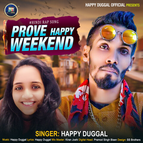 Prove Happy Weekend Song Download: Prove Happy Weekend MP3 Bhojpuri ...