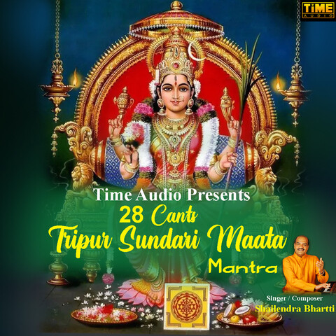 28 Chants Tripur Sundari Maata Mantra Song Download: 28 Chants Tripur ...