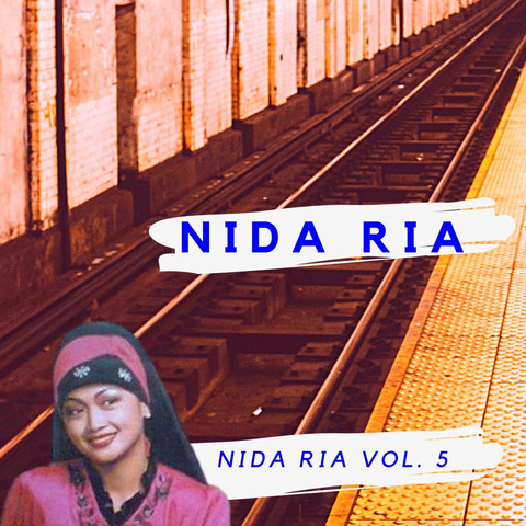 Nida Ria Vol. 5 Songs Download: Nida Ria Vol. 5 MP3 Indonesian Songs ...