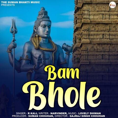 Bam Bhole Song Download: Bam Bhole MP3 Song Online Free on Gaana.com