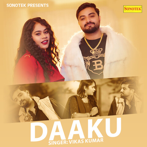 Daaku Song Download: Daaku MP3 Haryanvi Song Online Free on Gaana.com