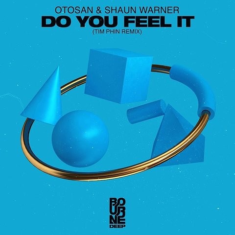 Do You Feel It (Tim Phin Remix) Song Download: Do You Feel It (Tim Phin ...