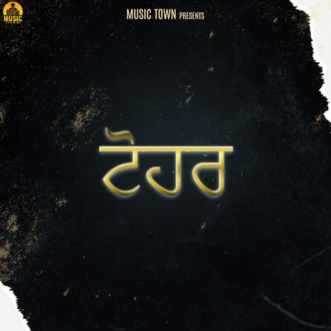 Tohar Song Download: Tohar MP3 Punjabi Song Online Free on Gaana.com