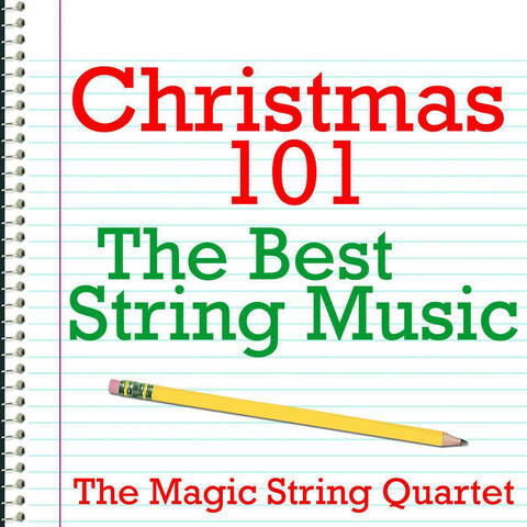 Christmas 101 - The Best String Music Songs Download: Christmas 101 ...