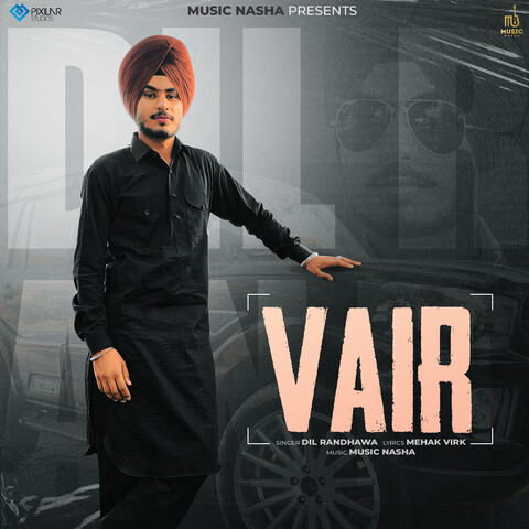 Vair Song Download: Vair MP3 Punjabi Song Online Free on Gaana.com