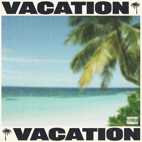 VACATION MP3 Song Download- VACATION VACATIONnull Song by Tyga on Gaana.com