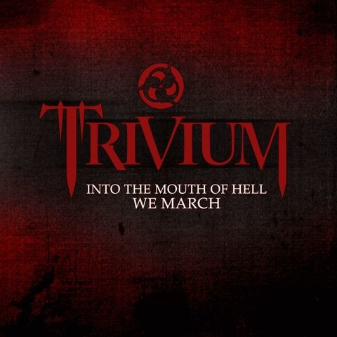 Into the Mouth of Hell We March Song Download: Into the Mouth of Hell ...