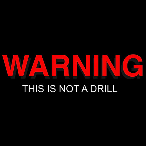 Warning: This Is Not a Drill Songs Download: Warning: This Is Not a ...