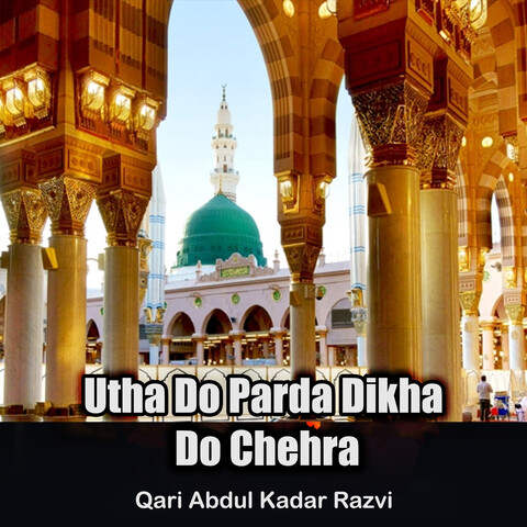 Utha Do Parda Dikha Do Chehra Song Download: Utha Do Parda Dikha Do ...