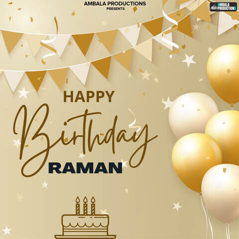 Happy Birthday Raman Song Download: Happy Birthday Raman MP3 Song ...