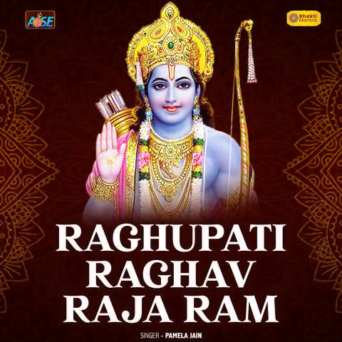 Raghupati Raghav Raja Ram Song Download: Raghupati Raghav Raja Ram MP3 ...