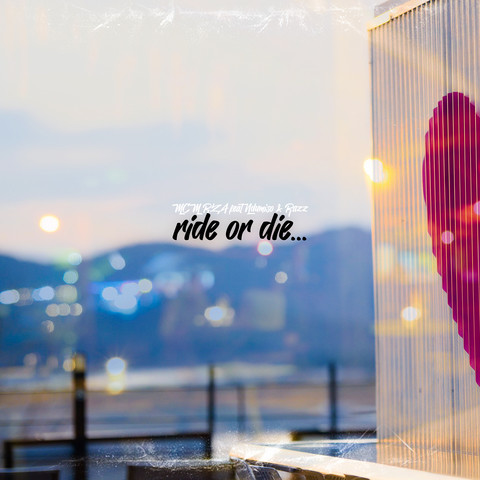Ride or Die Song Download: Ride or Die MP3 Song Online Free on Gaana.com