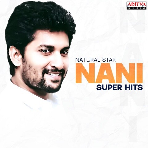 Natural Star Nani Super Hits Songs Download: Natural Star Nani Super ...