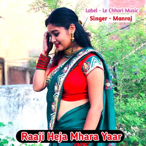 Raaji heja Mhara Yaar Song Download: Raaji heja Mhara Yaar MP3 ...