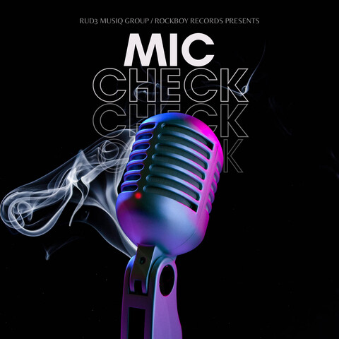 Mic Check Song Download: Mic Check MP3 Song Online Free on Gaana.com