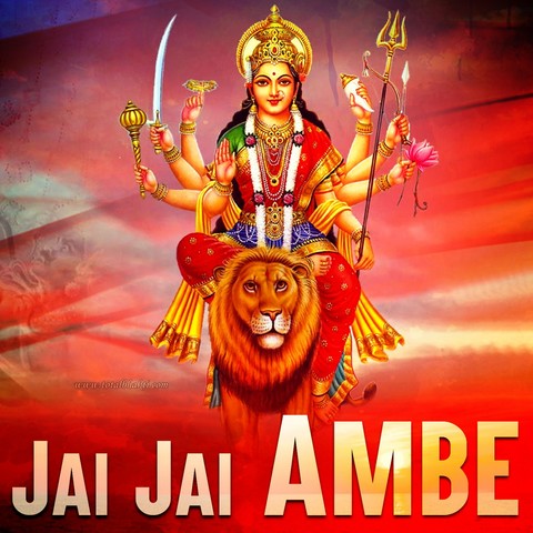 Jai Jai Ambe Song Download: Jai Jai Ambe MP3 Song Online Free on Gaana.com