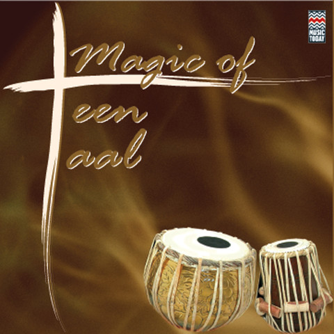 Magic Of Teen Taal Songs Download: Magic Of Teen Taal MP3 Songs Online ...