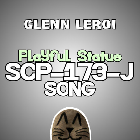 Playful Statue (Scp-173-J Song) Song Download: Playful Statue (Scp-173 ...
