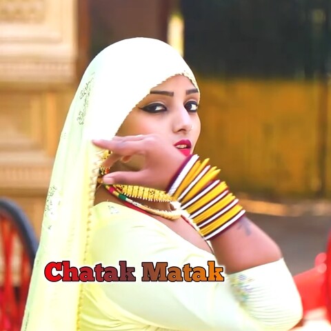 Chatak Matak Song Download: Chatak Matak MP3 Haryanvi Song Online Free ...