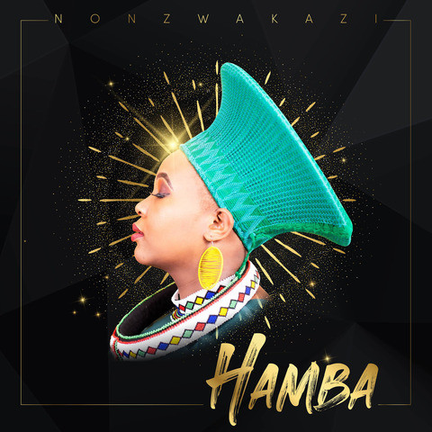 Hamba Song Download: Hamba MP3 Zulu Song Online Free on Gaana.com