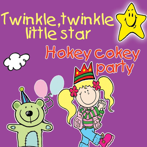 Twinkle Twinkle Little Star & Hokey Cokey Party Songs Download: Twinkle ...