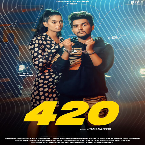420 (feat. Dev Chouhan,Fiza Choudhary) Song Download: 420 (feat. Dev ...