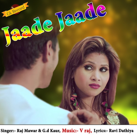 Jaade Jaade Song Download: Jaade Jaade MP3 Haryanvi Song Online Free on ...