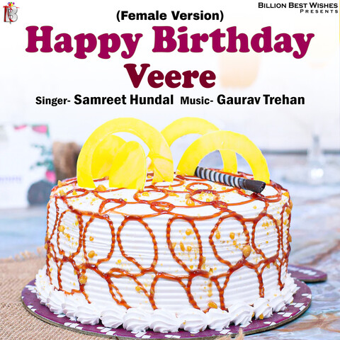 Happy Birthday Veere - Single Song Download: Happy Birthday Veere ...