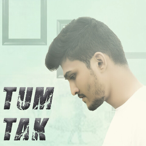 Tum Tak Song Download: Tum Tak MP3 Song Online Free on Gaana.com