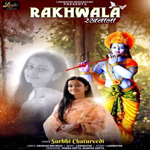 Rakhwala Song Download: Rakhwala MP3 Song Online Free on Gaana.com