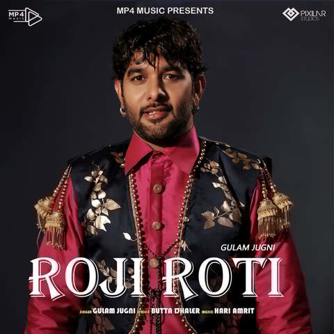 Roji Roti Song Download: Roji Roti MP3 Punjabi Song Online Free on ...
