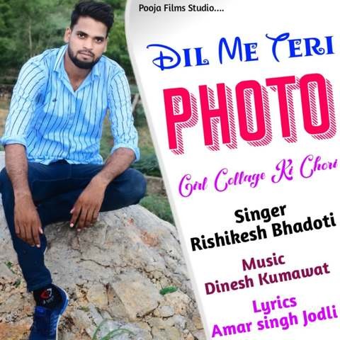 Dil Me Teri Photo Girl Collage Song Download: Dil Me Teri Photo Girl ...