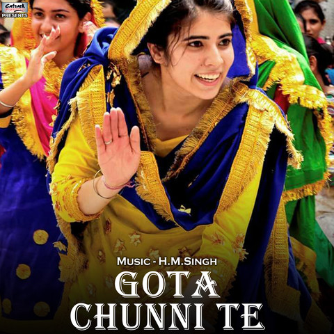Gota Chunni Te - Single Song Download: Gota Chunni Te - Single MP3 ...