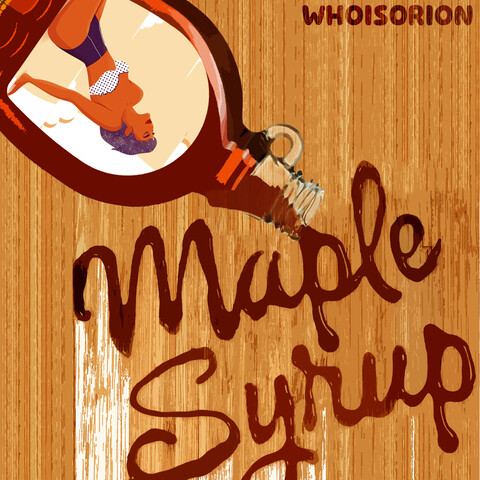 Maple Syrup Song Download: Maple Syrup MP3 Song Online Free on Gaana.com