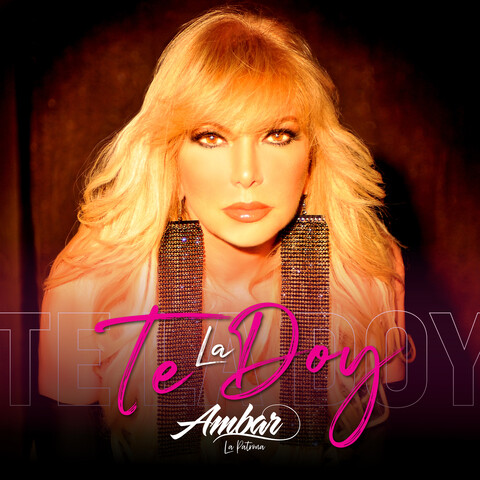 Te La Doy Song Download: Te La Doy MP3 Spanish Song Online Free on ...