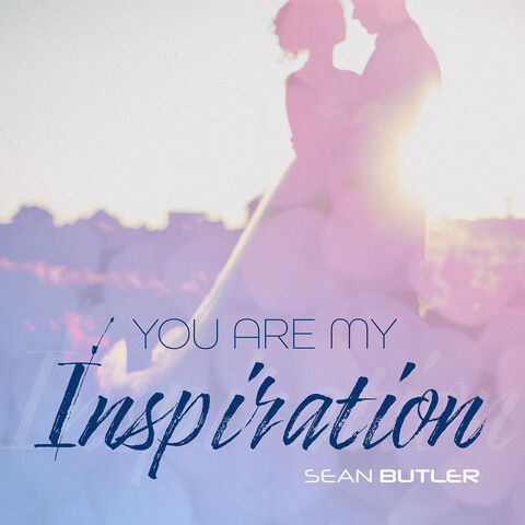 You Are My Inspiration Song Download: You Are My Inspiration MP3 Song ...