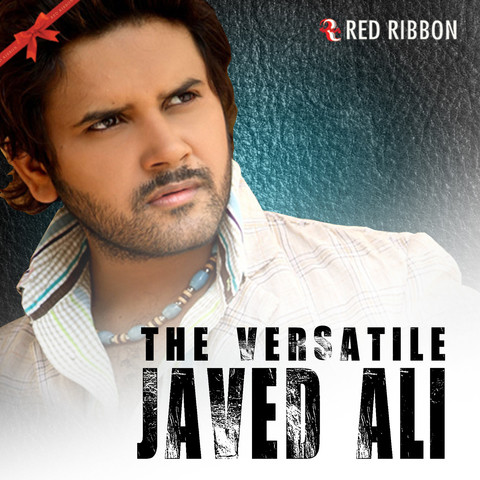 The Versatile - Javed Ali Songs Download: The Versatile - Javed Ali MP3 ...