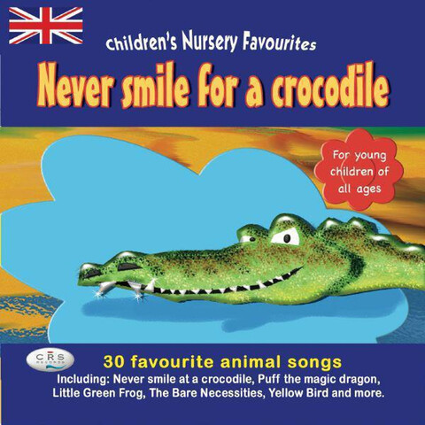 Never Smile For A Crocodile Songs Download: Never Smile For A Crocodile ...