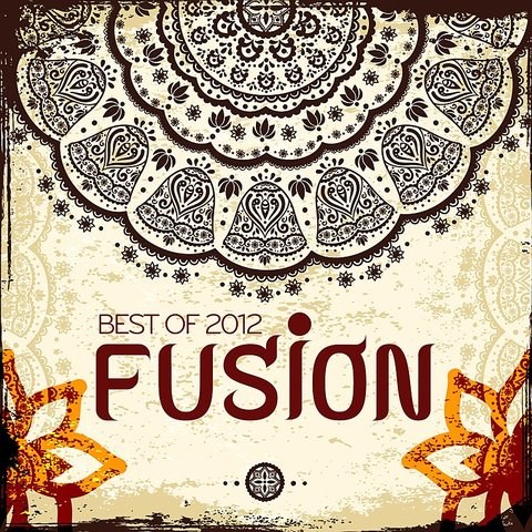 Best Of 2012 - Fusion Songs Download: Best Of 2012 - Fusion MP3 Songs ...